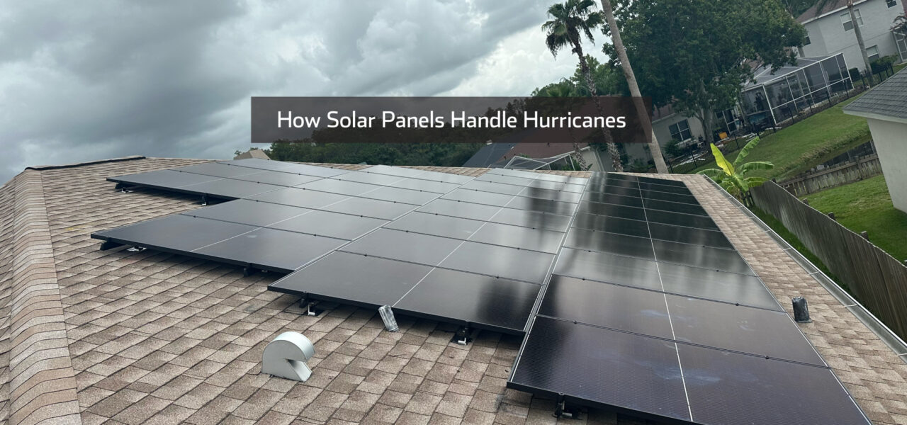 Surviving Storms: How Solar Panels Handle Hurricanes